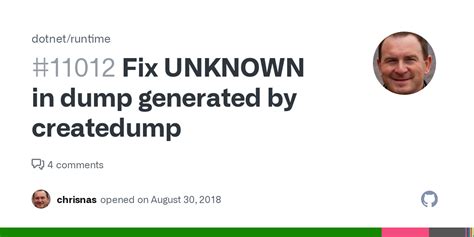 Fix UNKNOWN In Dump Generated By Createdump Issue Dotnet Runtime GitHub