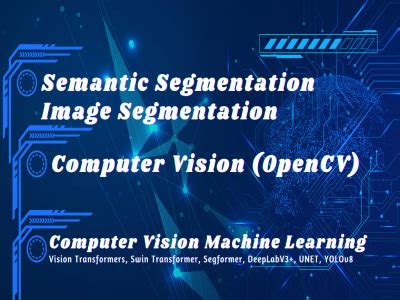 Semantic Segmentation, Image Segmentation AI Model (Computer Vision OpenCV) | Upwork