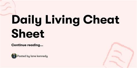 Daily Living Cheat Sheet Lane Kennedy Buymeacoffee