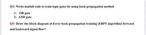 Solved Q Write Matlab Code To Train Logic Gates By Using Chegg Com