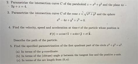solved 2 parametrize the intersection curve c of the