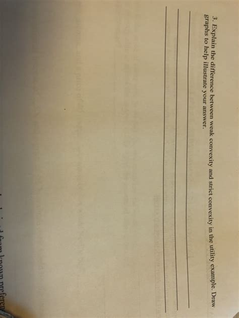 Solved 3 Explain The Difference Between Weak Convexity And