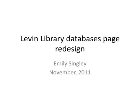 levin library databases page redesign pptx databases computer software and applications