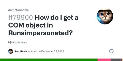 How Do I Get A Com Object In Runsimpersonated · Issue 79900 · Dotnet
