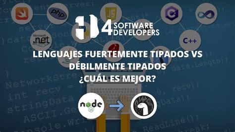 lenguajes fuertemente tipados vs débilmente tipados