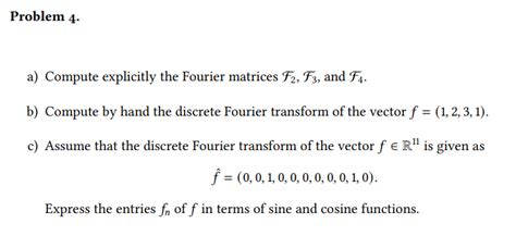 solved a compute explicitly the fourier matrices f2 f3 and