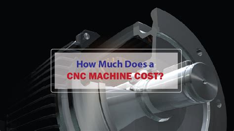 How Much Does A CNC Machine Cost WOOCNC