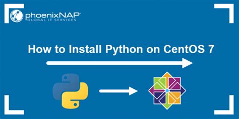How To Install Latest Version Of Python On Centos 7