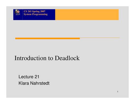 Introduction To Deadlock In System Programming Lecture Slides Cs 241 Docsity