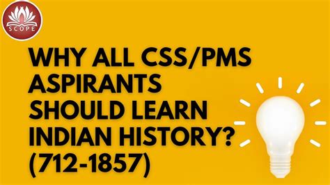 Why All Csspms Aspirants Should Learn Indian History 712 1857 Youtube