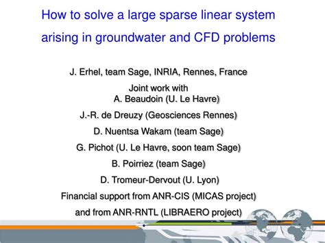 Ppt How To Solve A Large Sparse Linear System Arising In Groundwater And Cfd Problems