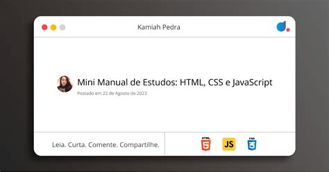 Mini Manual De Estudos HTML CSS E JavaScript Kamiah Pedra HTML JavaScript CSS DIO