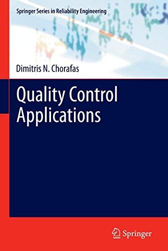 Quality Control Applications Springer Series In Reliability Engineering Books