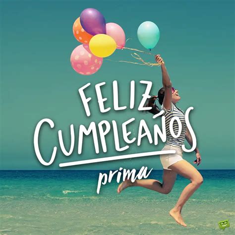 Feliz Cumpleanos Prima Querida Feliz Cumpleanos Prima Querida