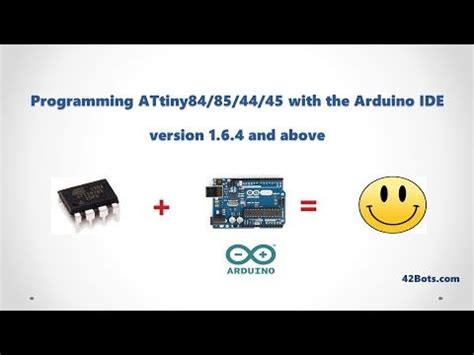 Programming ATtiny ICs With An Arduino Uno And The Arduino IDE Arduino Arduino Projects Ides