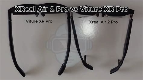 Xreal Air 2 Pro Vs Viture Xr Pro Which One Is More Comfortable 🤔