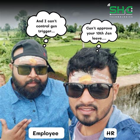 Shc Technologies On Linkedin Leaveapproval Workplacehumor Officelife Employeestruggle Shc