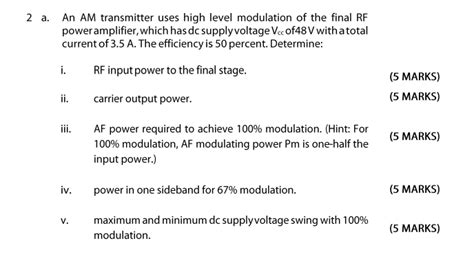 Solved A An AM Transmitter Uses High Level Modulation Of Chegg