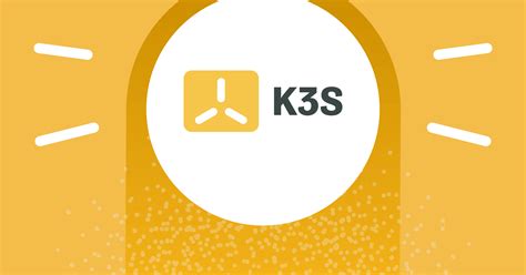 Everything You Need To Know About K3s Lightweight Kubernetes For Iot