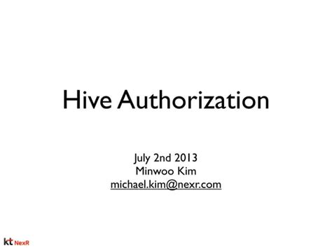 Hive Authorization Ppt