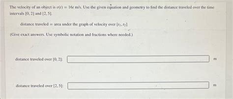 Solved The Velocity Of An Object Is V T R M S Use The Chegg
