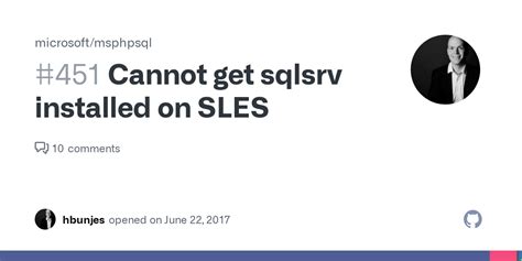 Cannot Get Sqlsrv Installed On Sles · Issue 451 · Microsoftmsphpsql