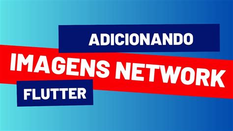 Adicionando Imagem No Flutter Work Flutter Ios Android