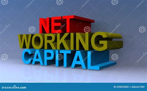 Net Working Capital On Blue Stock Illustration Illustration Of Goal Credit
