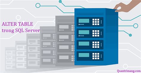 Lệnh Alter Table Trong Sql Server