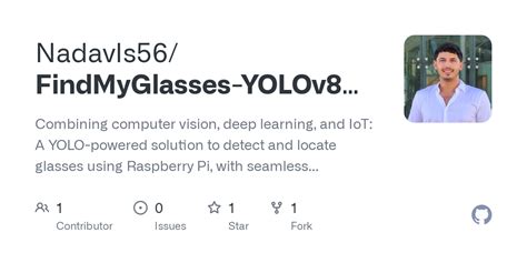 github nadavis56 findmyglasses yolov8 raspberrypi combining computer