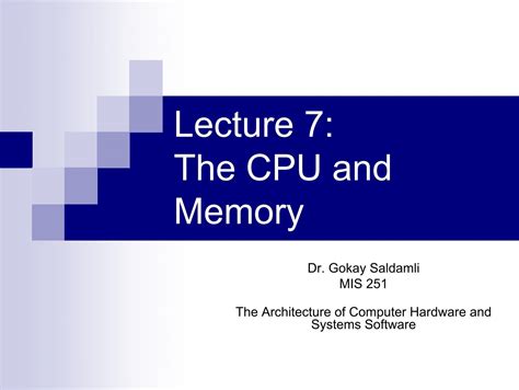 CHAPTER 7 The CPU And Memory MIS