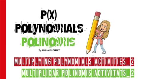 T113 Multiplying Polinomials Activities 2 Youtube
