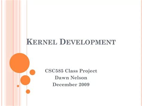 PPT Kernel Development PowerPoint Presentation Free Download ID