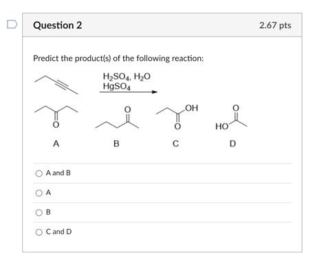 Solved Predict The Product S Of The Following Reaction A A Chegg