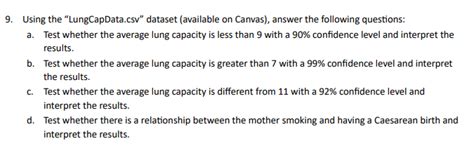 9 using the lungcapdata csv dataset available on