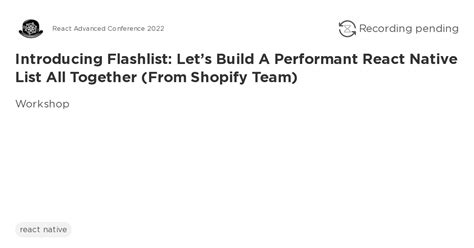 Introducing Flashlist Lets Build A Performant React Native List All