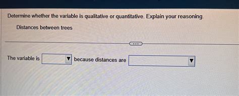 Solved Determine Whether The Variable Is Qualitative Or
