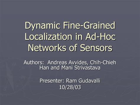 Ppt Dynamic Fine Grained Localization In Ad Hoc Networks Of Sensors Powerpoint Presentation
