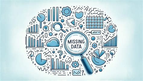 Missing Data Strategies For Robust Data Analysis By Abhay Singh Medium