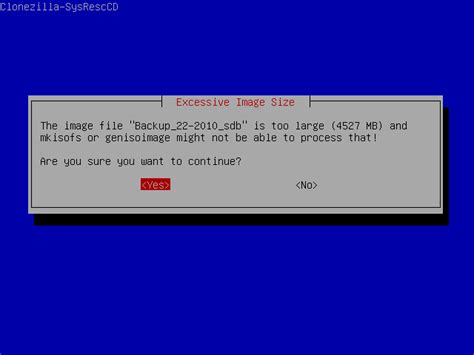 Clonezilla SysRescCD Documentation Creating A Restore DVD Part