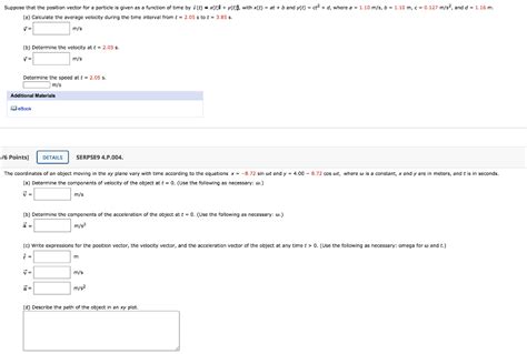 Solved Suppose That The Position Vector For A Particle Is