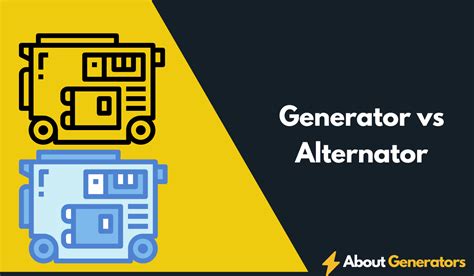 The Main Differences Between A Generator And An Alternator