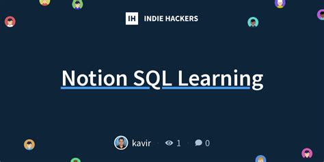Notion Sql Learning Indie Hackers
