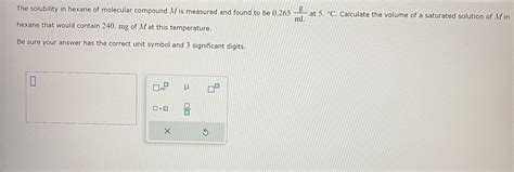 Solved The Solubility In Hexane Of Molecular Compound M