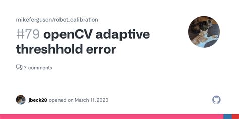 Opencv Adaptive Threshhold Error Issue Mikeferguson Robot
