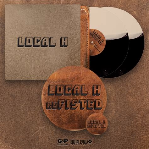 Local H Refisted 2xlp Vinyl Pre Order Brutal Panda Records