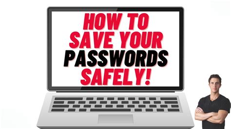 How To Save And Store Your Passwords Safely Youtube