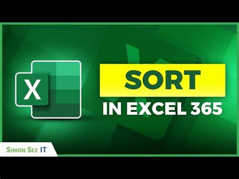 Free Video Using The SORT Function In Excel 365 From Simon Sez IT Class Central