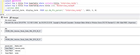 Difference In Data Retrieved With Full Text Index Search In Sql Server 2012 And Sql Server 2016