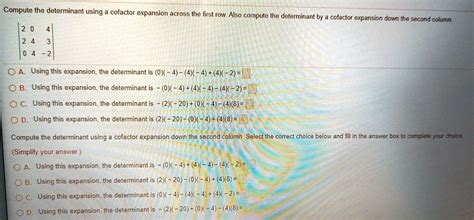 Solved Compute The Determinant Using Cofactor Expansion Across Lhe